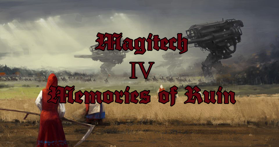 MagiTech- Memories of Ruin