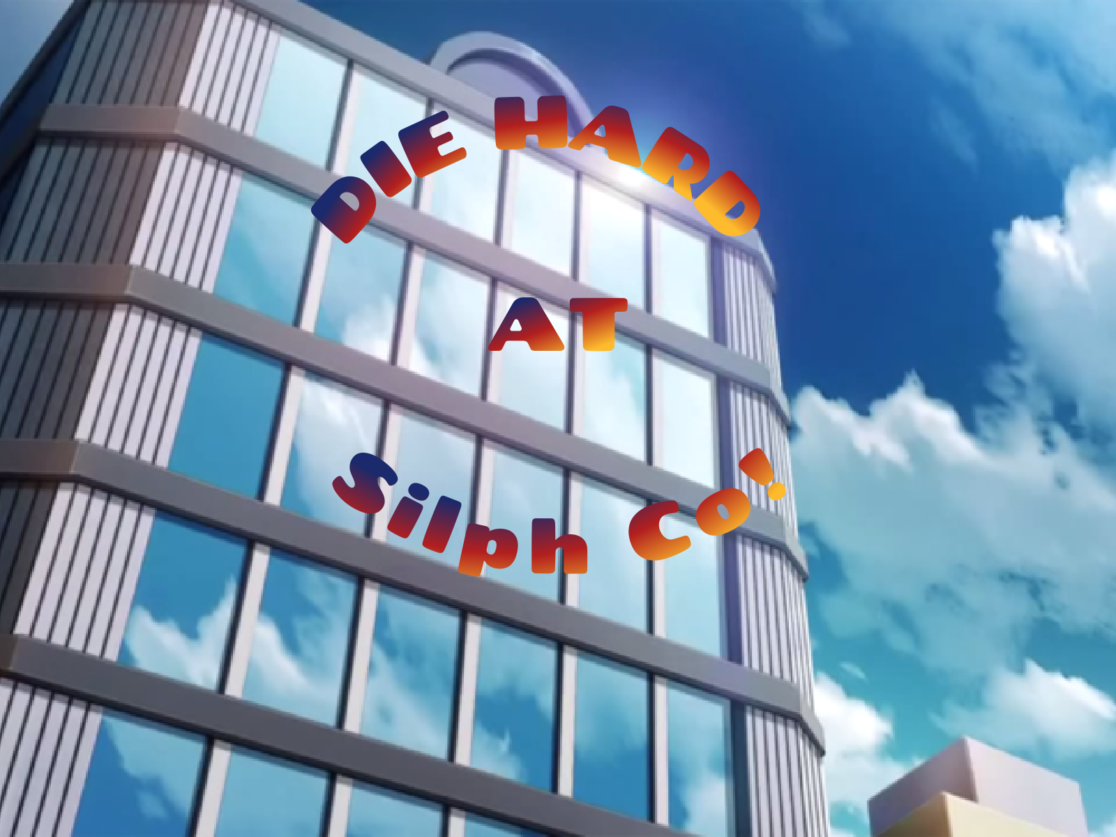 Die Hard At Silph Co!